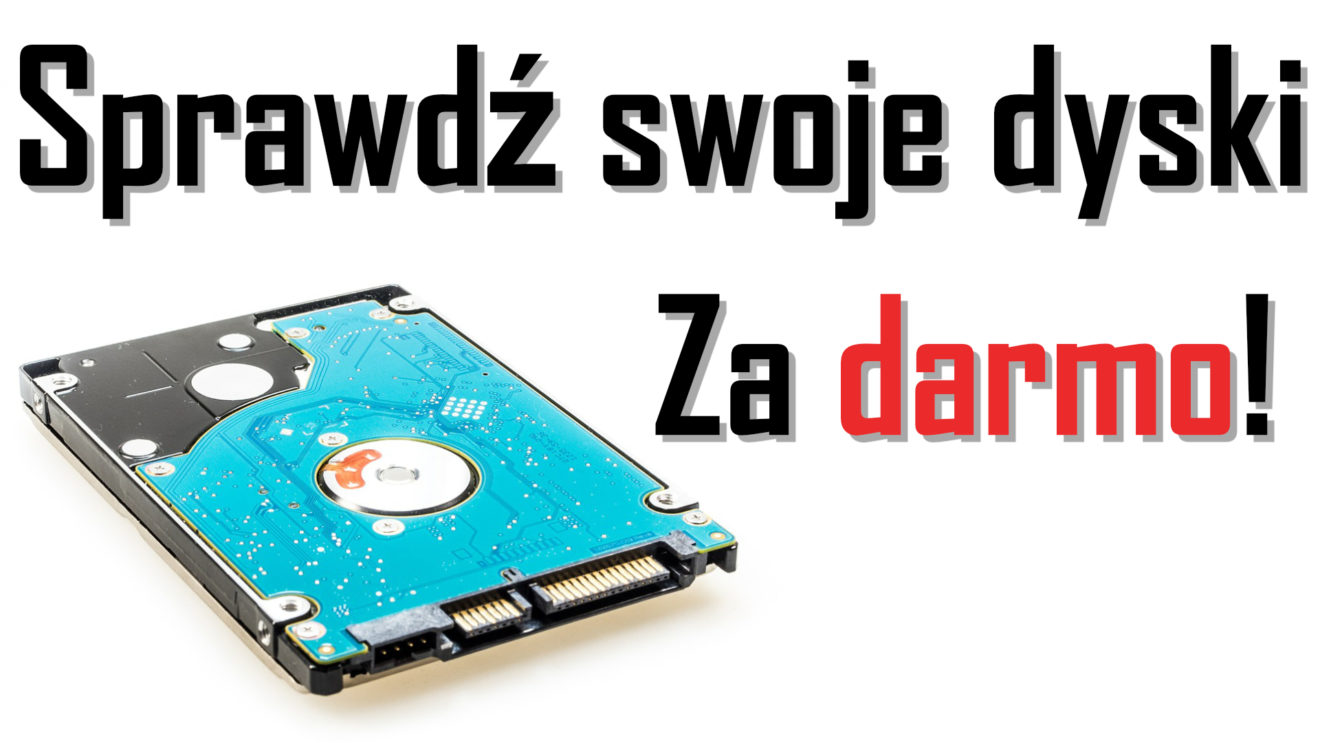Sprawdź dyski swojego komputera bezpłatnym programem